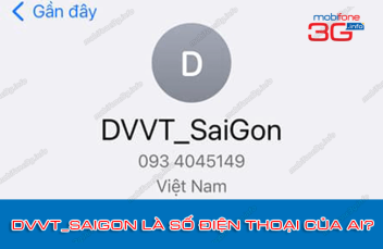 Dvvt Saigon là gì? Cuộc gọi của dvvt saigon lừa đảo ra sao?